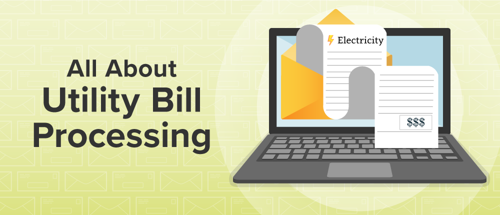 All About Utility Bill Processing | EnergyCAP