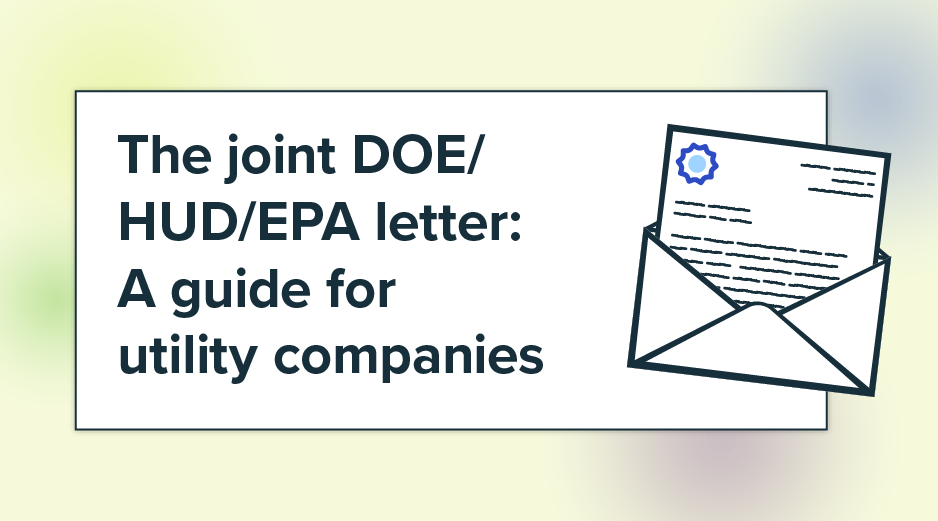The joint DOE/HUD/EPA letter: A guide for utility companies | EnergyCAP