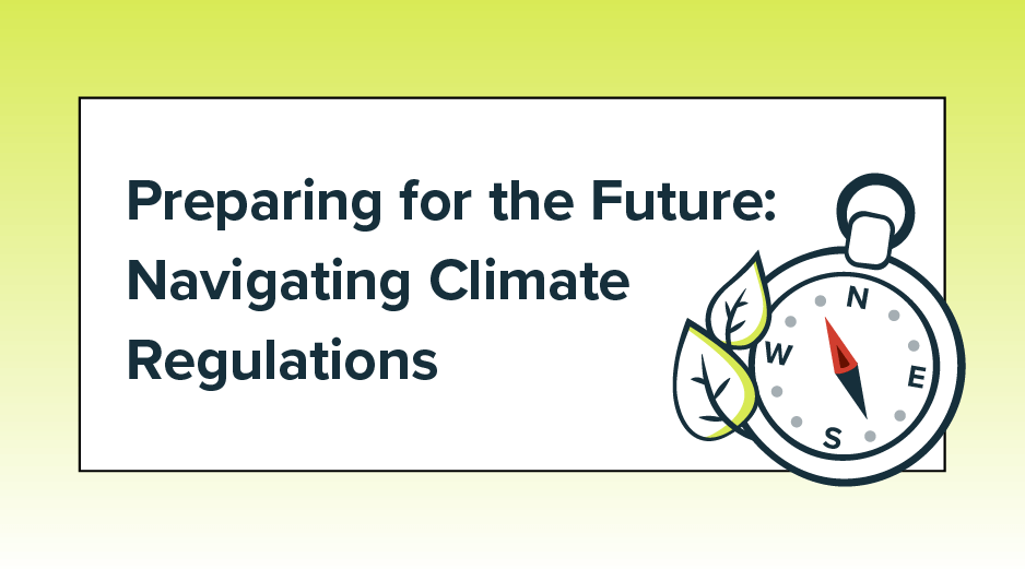 Preparing for the Future: Navigating Climate Regulations | EnergyCAP